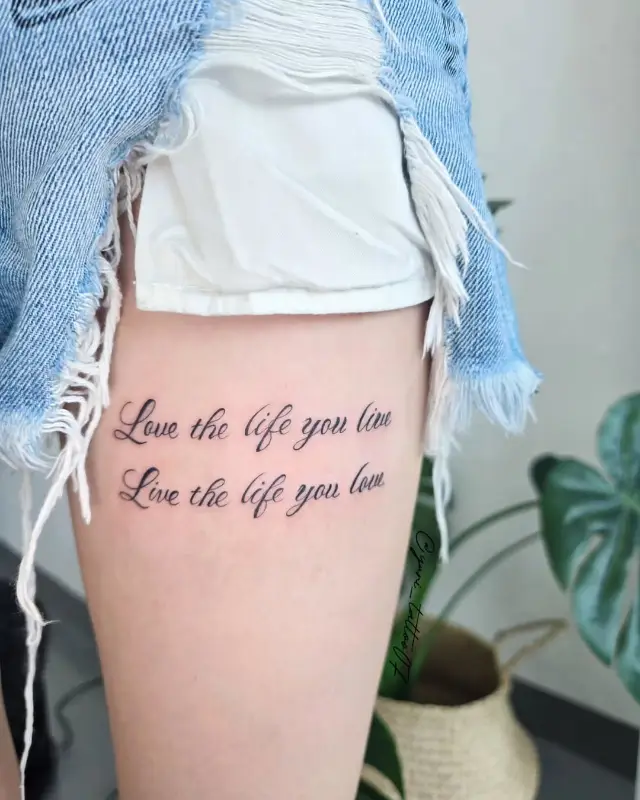 レタリングタトゥー「Love the life you love」 | Tattoo・Lettering・Inner Thigh・Leg ...